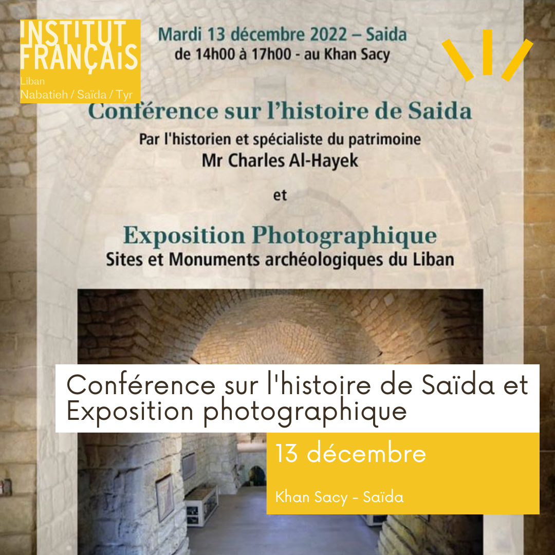 Conférence sur l'histoire de Saïda et Exposition photographique ...